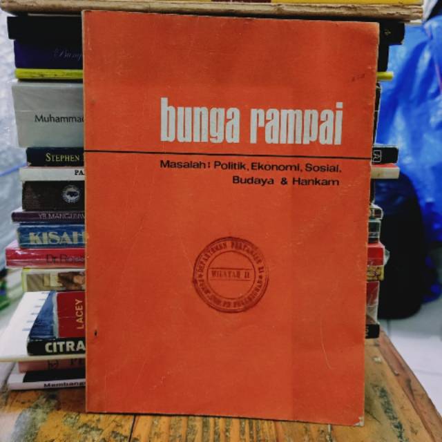 Jual BUNGA RAMPAI- Masalah Politik Ekonomi Sosial Budaya dan Hankam ...