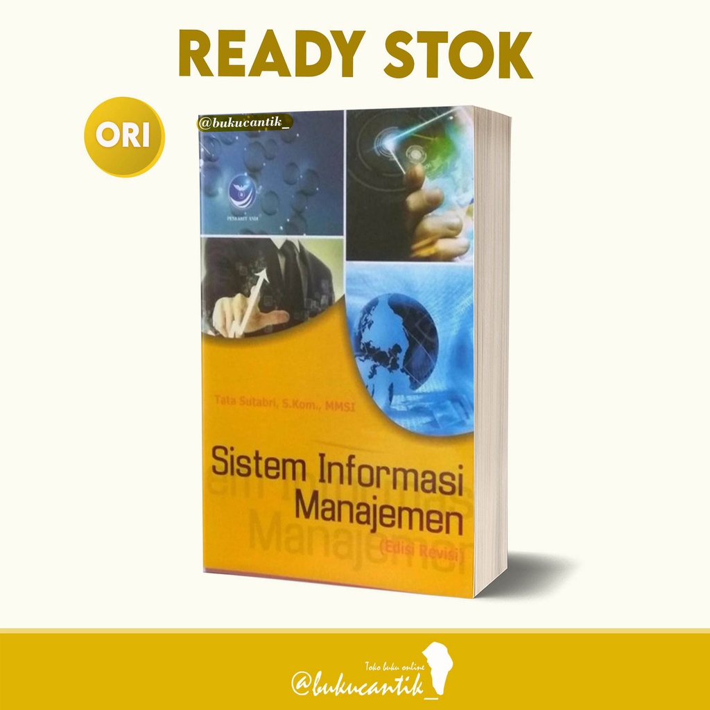 Jual Buku Sistem Informasi Manajemen (Edisi Revisi) - karangan Tata Sutabri | Shopee Indonesia