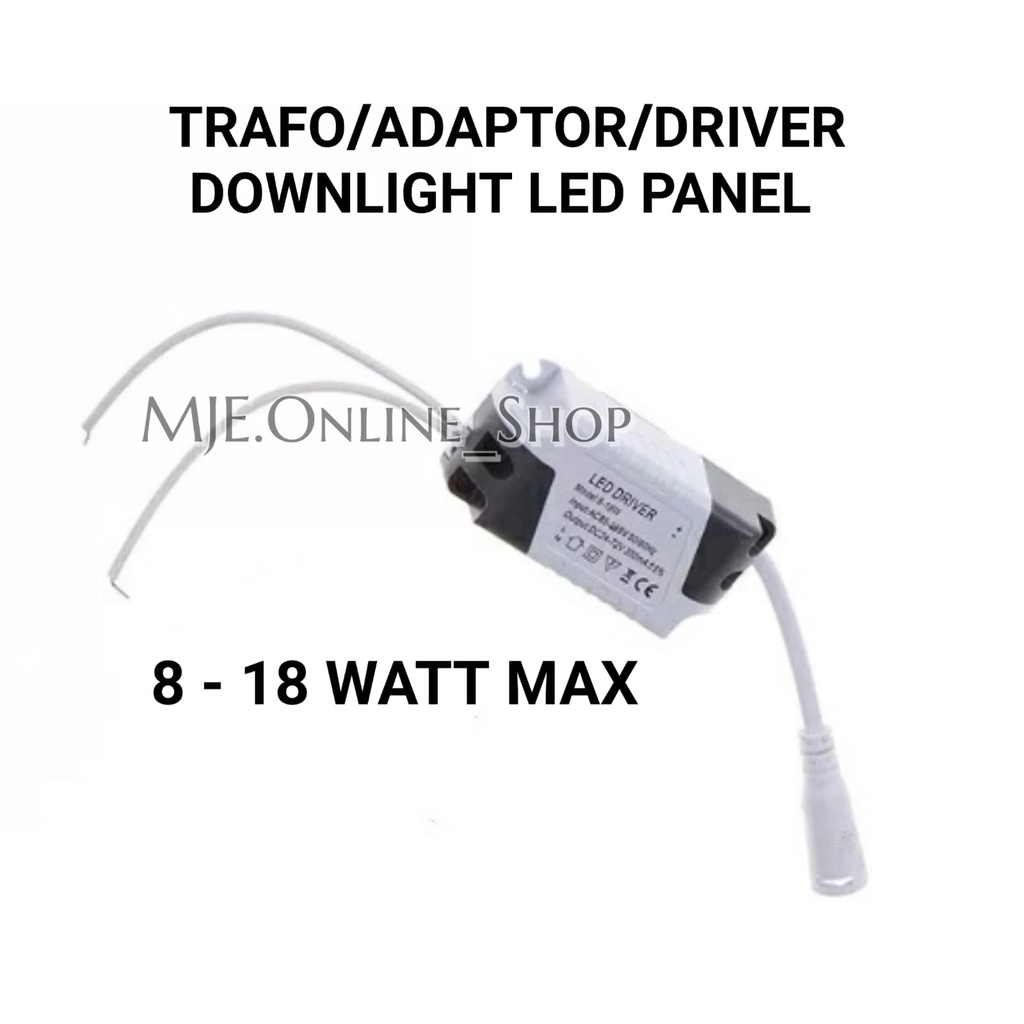 Jual TRAFO/ADAPTOR/DRIVER DOWNLIGHT PANEL 8 - 18 WATT POWER SUPPLY ...