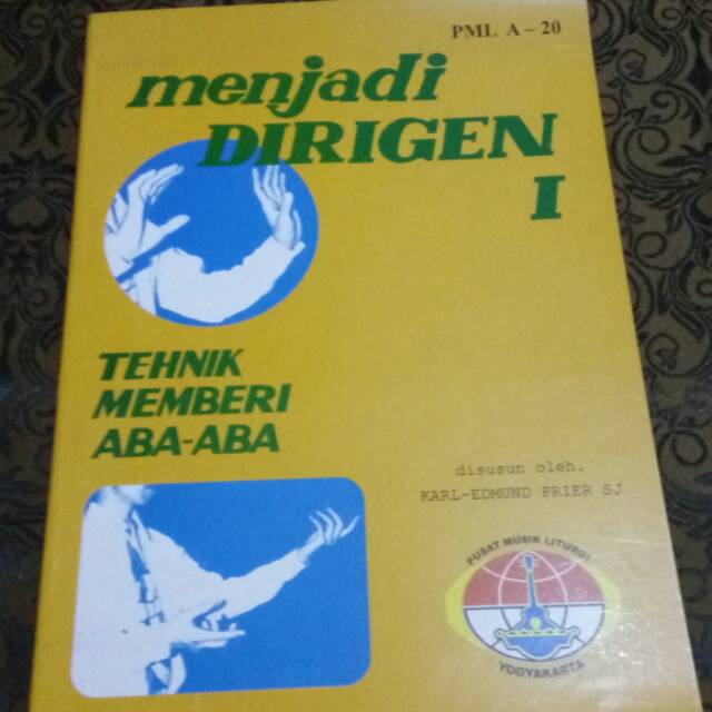 Jual Menjadi Dirigen I - jilid 1 - Tehnik Memberi Aba-aba | Shopee ...