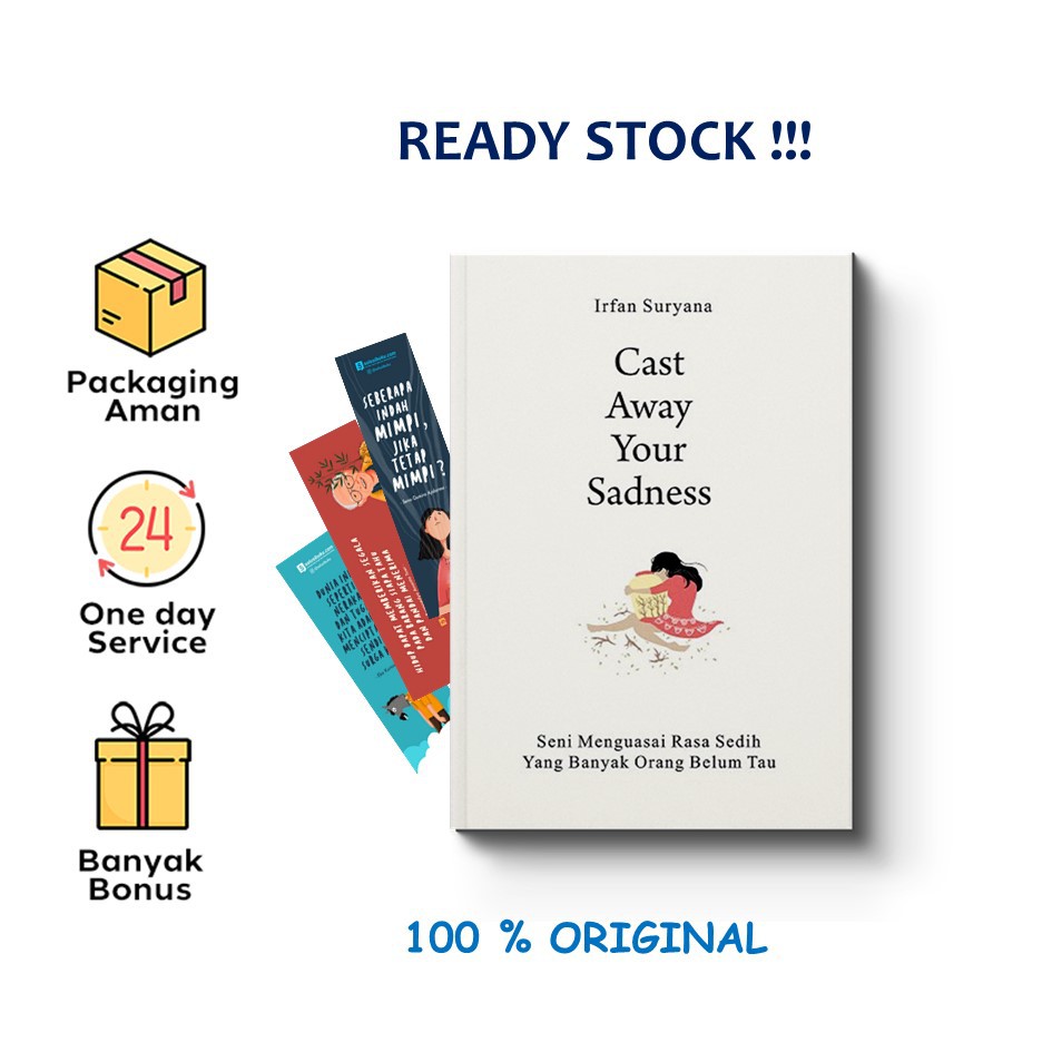 Jual Cast Away Your Sadness: Seni Menguasai Rasa Sedih Yang Banyak ...