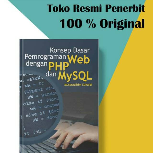 Jual NEW - BUKU Konsep Dasar Pemrograman Web Dengan PHP dan My SQL ...