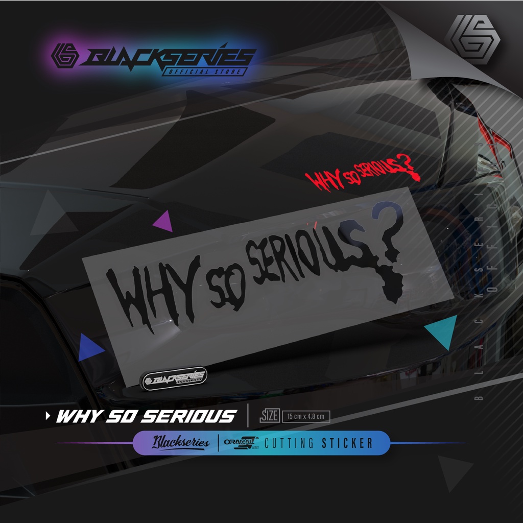 Jual Cutting Stiker Why So Serious | Stiker Why So Serious | Joker ...