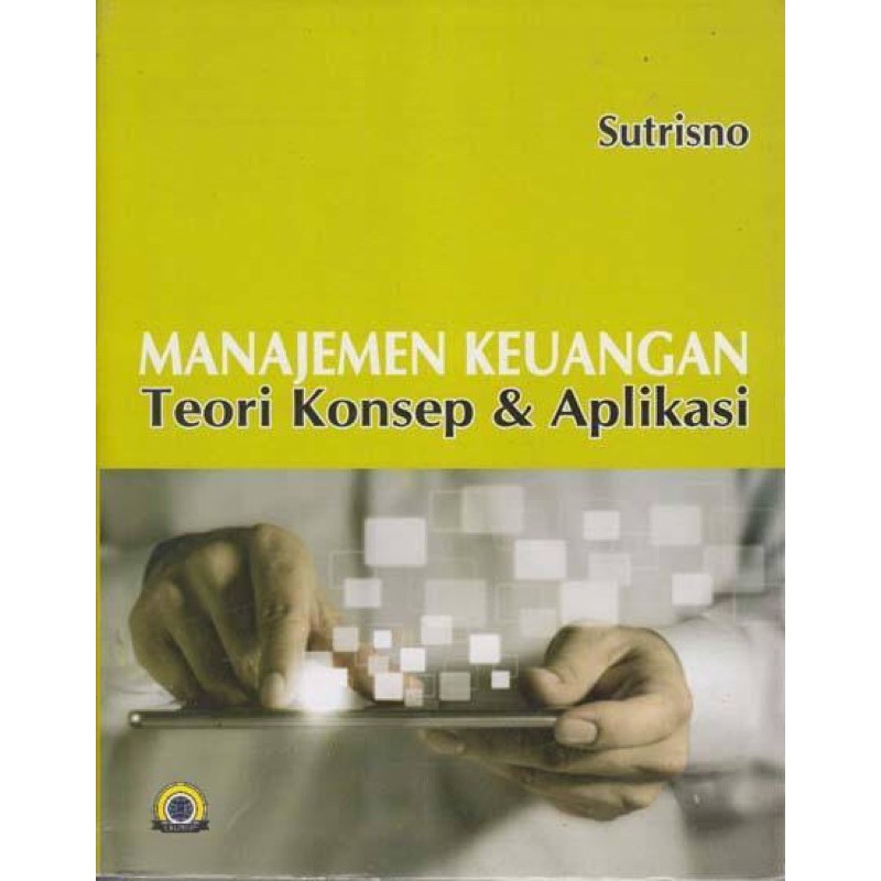 Jual Buku Manajemen Keuangan Teori Konsep dan Aplikasi By Sutrisno | Shopee Indonesia