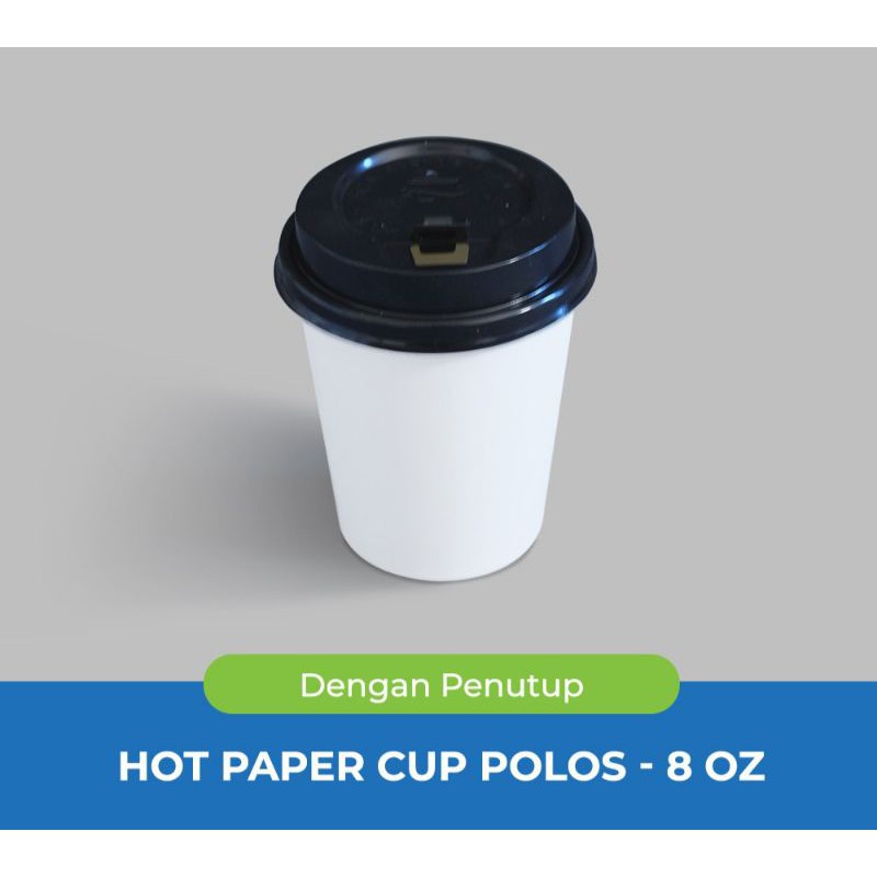 Jual Hot Paper Cup - Gelas Kertas Minuman Panas 8 oz (240 ml) + Lid/Tutup | Shopee Indonesia