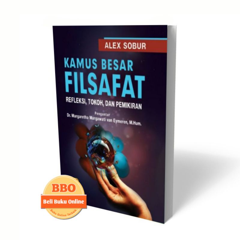 Jual Kamus Besar Filsafat - Alex Sobur | Shopee Indonesia