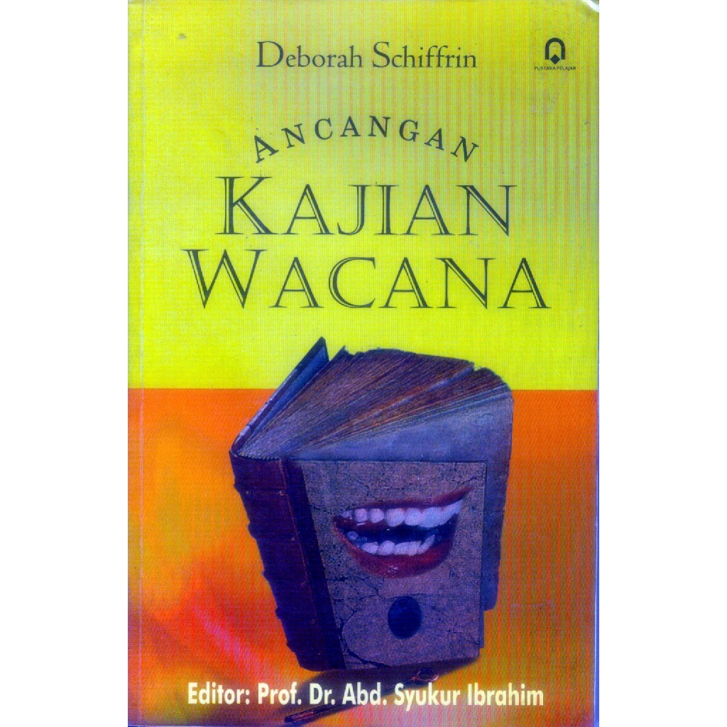 Jual Ancangan Kajian Wacana - Deborah Schiffrin - PP | Shopee Indonesia