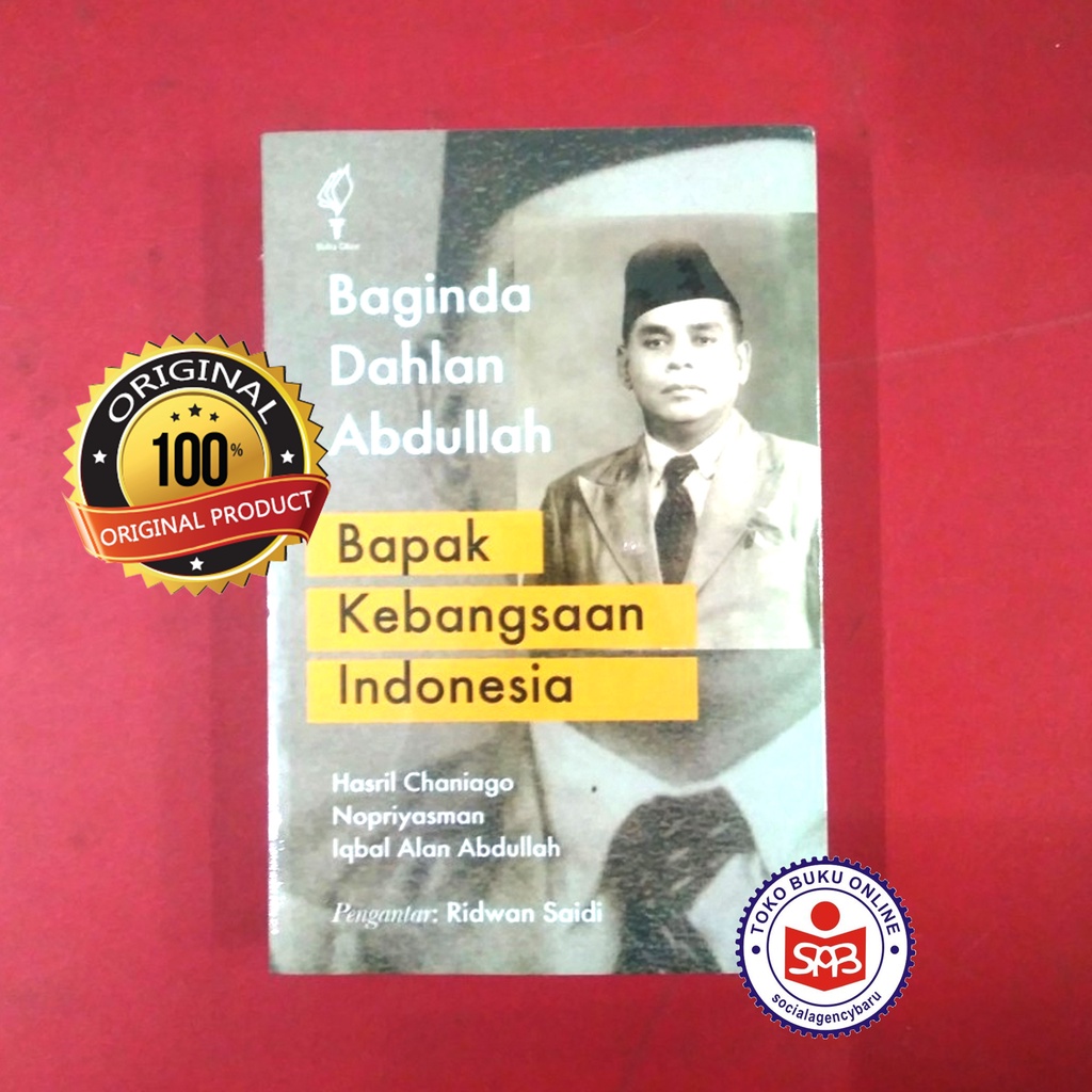 Jual Baginda Dahlan Abdullah Bapak Kebangsaan Indonesia - Hasril ...