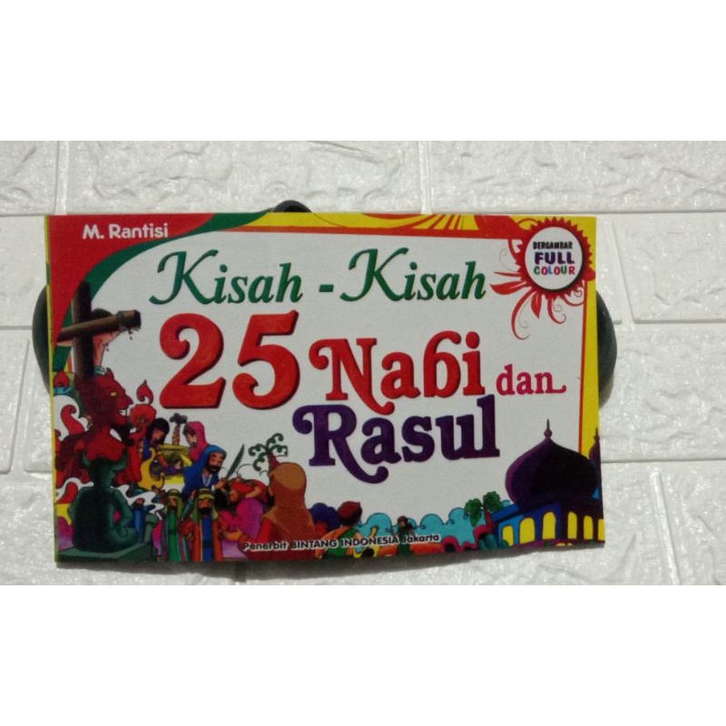 Jual Kisah - kisah 25 Nabi dan rasul (full color) / Buku Bacaan Anak ...
