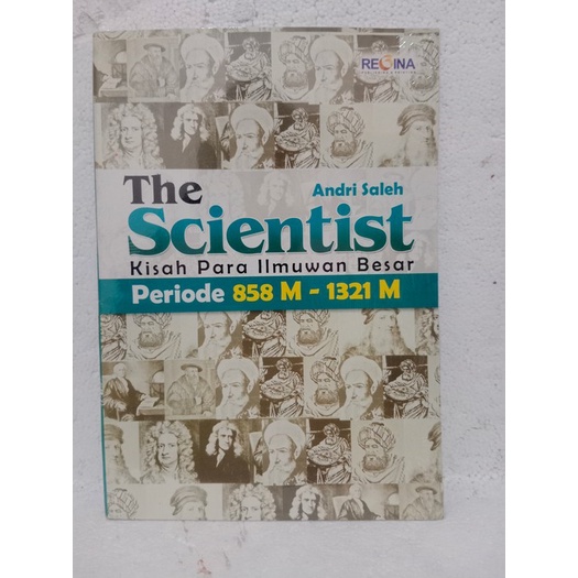Jual BUKU THE SCIENTIST KISAH PARA ILMUWAN BESAR PERIODE 858-1321 M ...