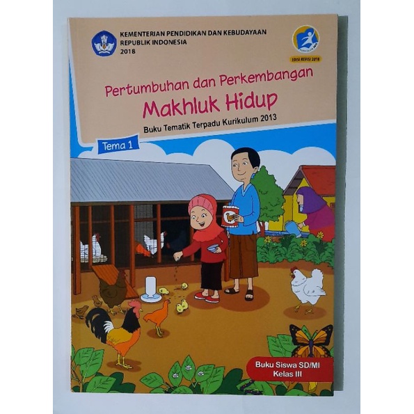 Jual Buku Tematik kelas 3 Tema 1 " Pertumbuhan dan Perkembangan Makhluk Hidup " SD/MI ...