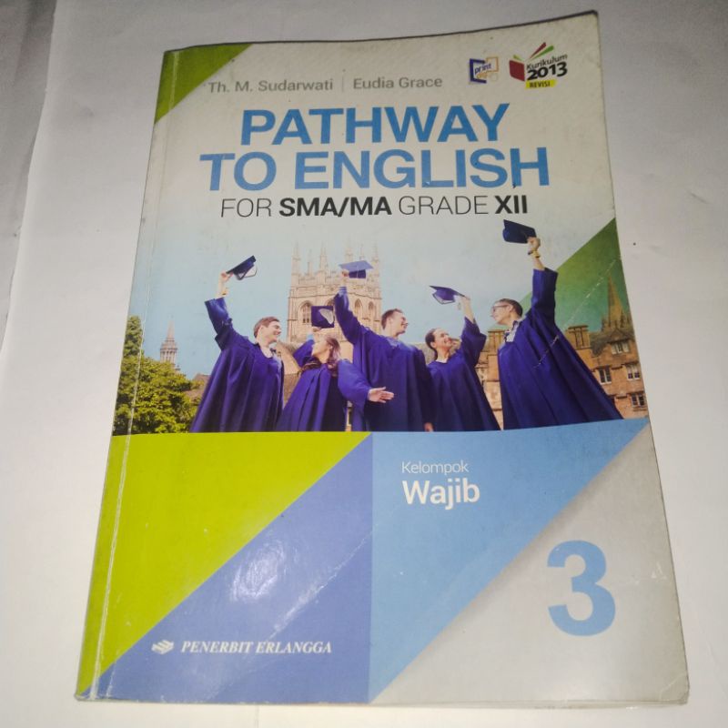 Jual Buku Pelajaran Pathway To English untuk SMA/MA Grade XII | Kelas 12 | Kelompok Wajib (Th. M ...