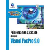 Jual Buku Panduan Praktis: Pemrograman Database Dengan Visual FoxPro 9. ...