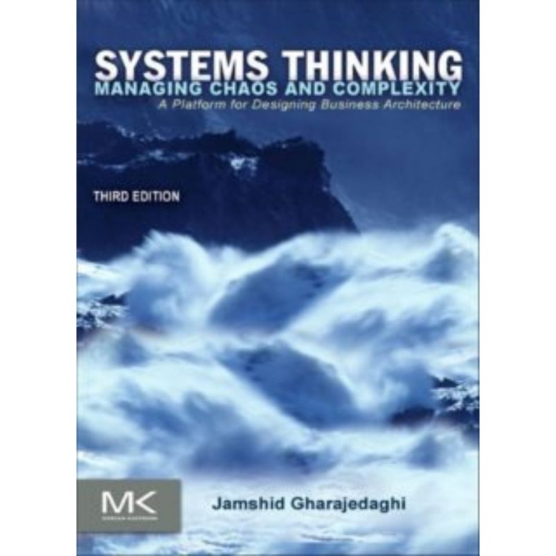 Jual Systems Thinking, Third Edition: Managing Chaos and Complexity | Shopee Indonesia