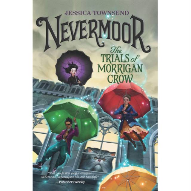Jual NEVERMOOR #1: THE TRIALS OF MORRIGAN CROW | Shopee Indonesia