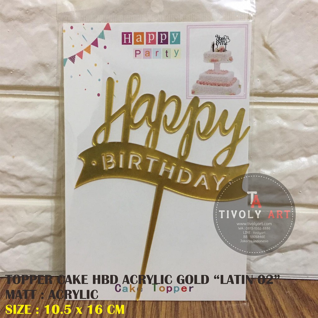 Jual Topper Cake HBD Acrylic Gold LATIN 01 / Cake Topper / Hiasan Kue ...