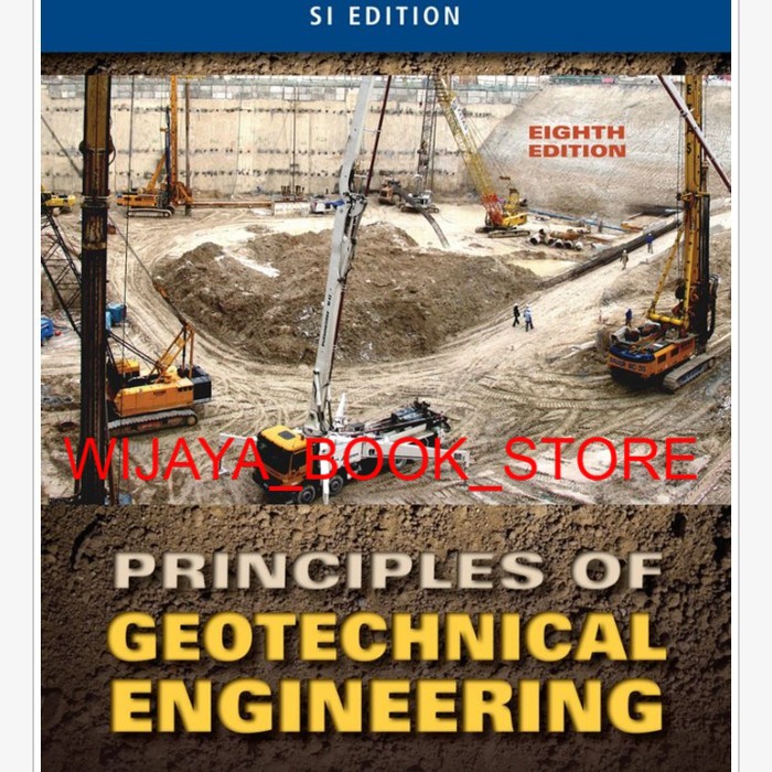 Jual BUKU Principles of Geotechnical Engineering, SI edition Braja M. Das | Shopee Indonesia