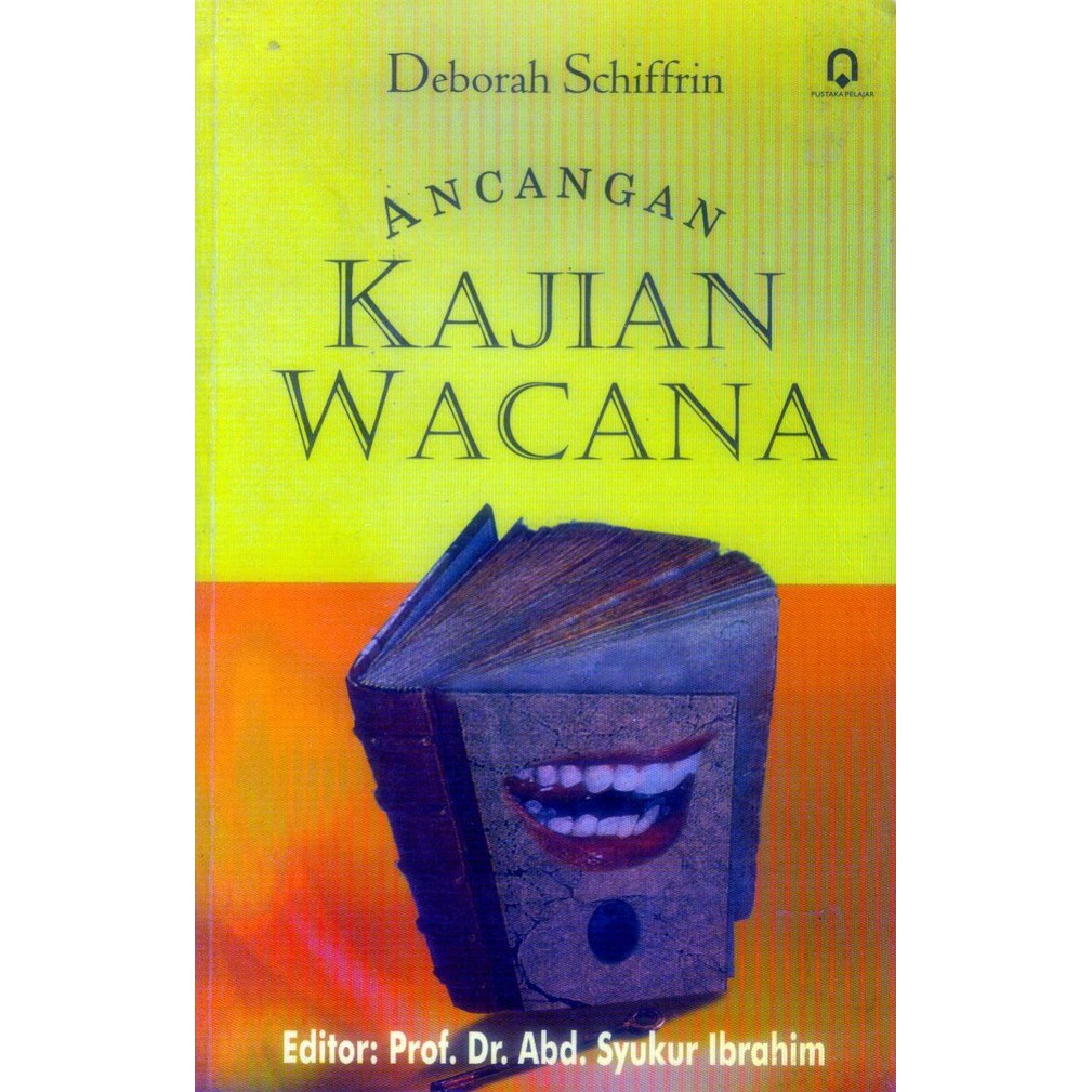 Jual Ancangan Kajian Wacana - Deborah Schiffrin - PP | Shopee Indonesia