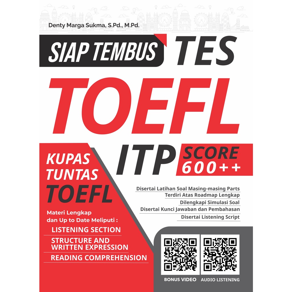Jual BUKU TES TOEFL : SIAP TEMBUS TES TOEFL ITP SCORE 600+++ & SUPER ... Jual BUKU TES TOEFL : SIAP TEMBUS TES TOEFL ITP SCORE 600+++ & SUPER ...