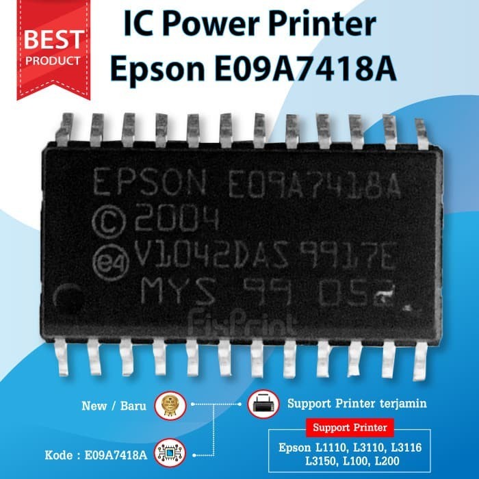 Jual IC Power Epson E09A7418A Printer L1110 L3101 L3110 L3116 L3150 L4150 | Shopee Indonesia