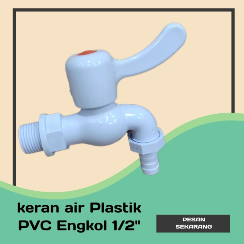 Jual Keran air Plastik 1/2" PVC Engkol Stik Kamar Mandi Taman Mesin ...