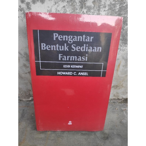 Jual Pengantar Bentuk Sediaan Farmasi Ansel UIP | Shopee Indonesia