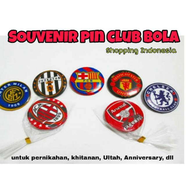 Jual Souvenir Pin dengan desain Club Bola Kesayangan / pin promosi ...