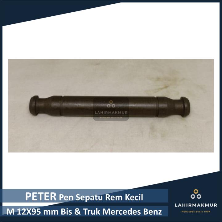 Jual Pen Sepatu Rem Kecil M 12x95 mm PETER Bis & Truk Mercy/Mercedez ...