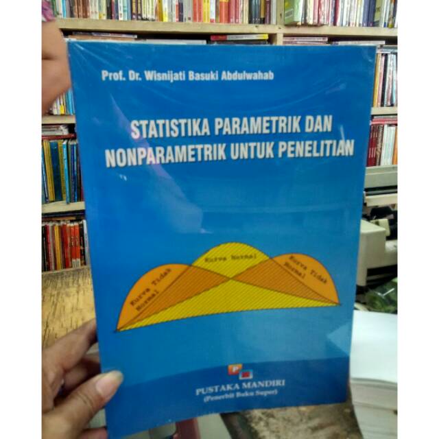 Jual Statistika parametrik dan nonparametrik untuk penelitian | Shopee Indonesia
