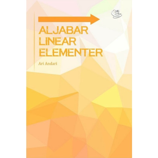 Jual [ Original ] Buku Aljabar Linear Elementer - UB Press | Shopee ...