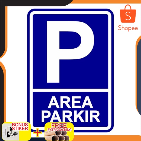 Jual Promo Custom Rambu Parkir. Rambu Lalu Lintas ukuran 40x60cm Elegan ...