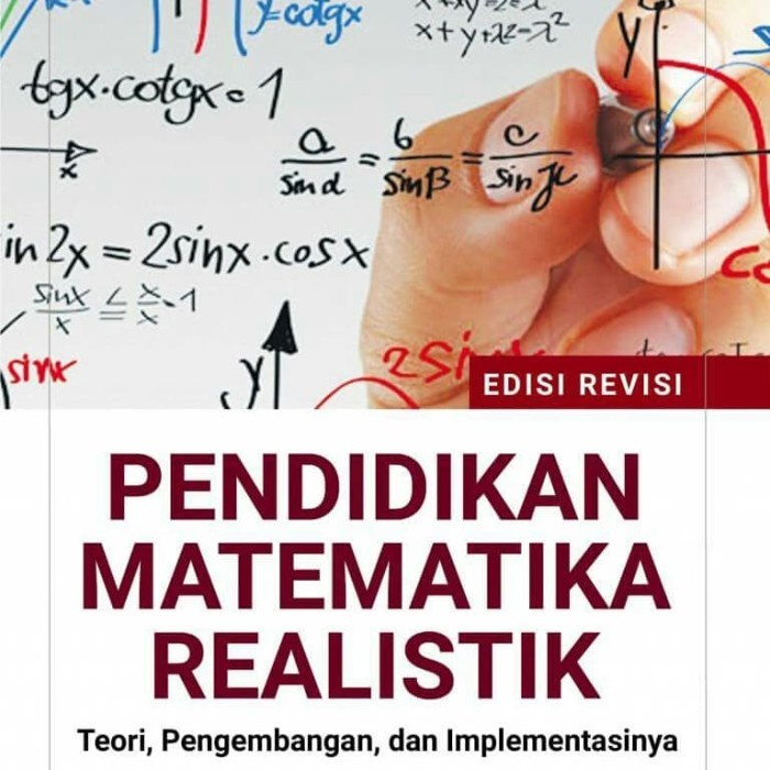 Jual Buku Pendidikan Matematika Realistik-Sutarto Hadi Rajawali ...