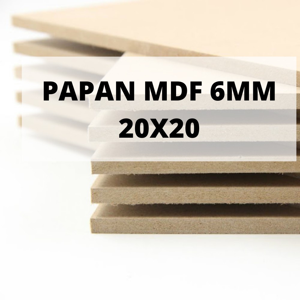 Jual MDF 6mm 20x20cm | Ready Stock | Papan MDF | Shopee Indonesia