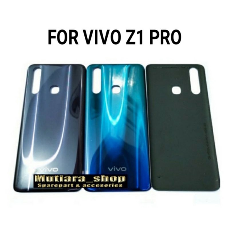 Jual BACKDOOR / BACK COVER / TUTUP BELAKANG VIVO Z1 PRO | Shopee Indonesia