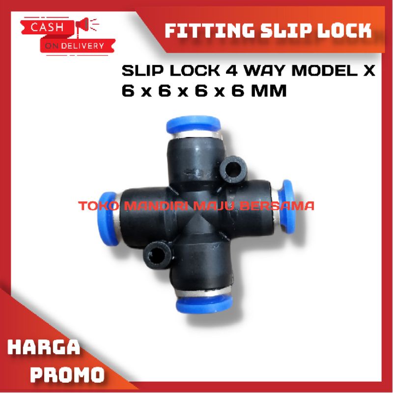 Jual SLIP LOCK KONEKTOR MODEL X / 4 WAY 6MM / FITTING PENEUMATIC SELANG ...