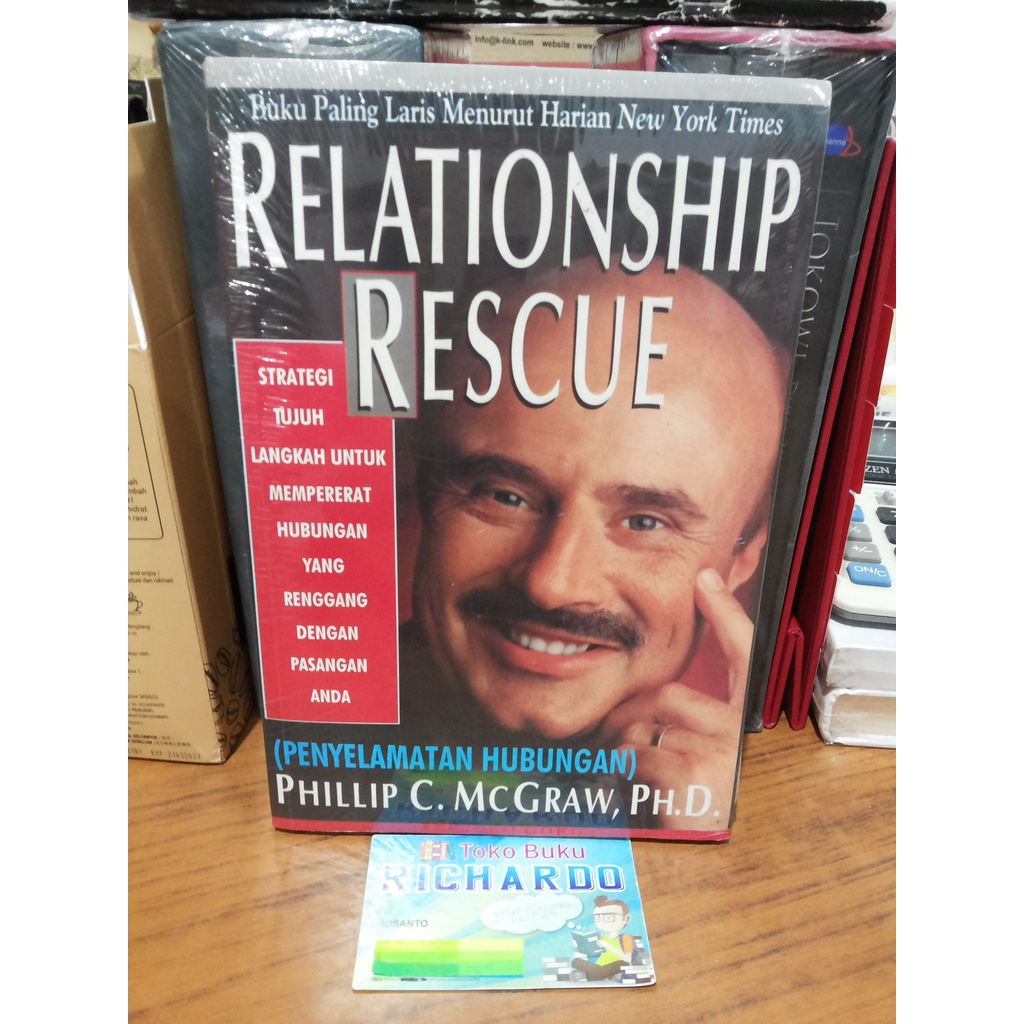 Jual Buku Relationship Rescue Penyelamatan Hubungan --- Phillip C ...