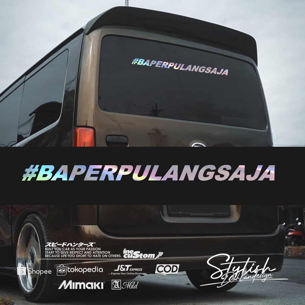 Jual STIKER KACA MOBIL STIKER BAPER PULANG SAJA | Shopee Indonesia