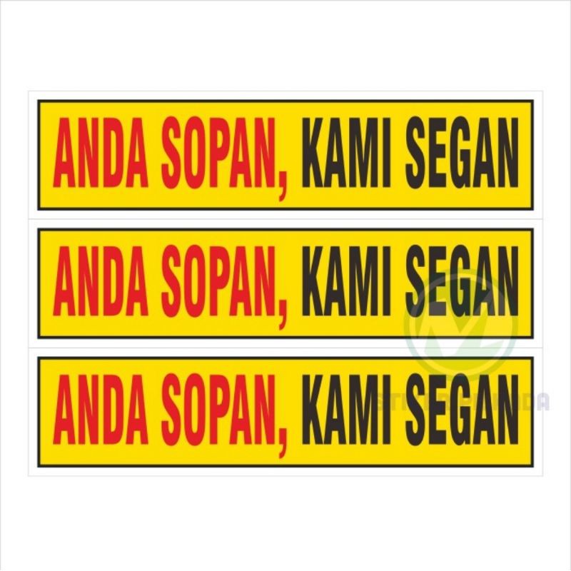 Jual STIKER VYNIL ANDA SOPAN KAMI SEGAN 30x7,5cm | Shopee Indonesia
