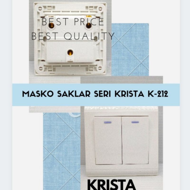Jual MASKO KRISTA PUTIH SAKLAR GANDA SERI K-212 / DOUBLE SWITCH GROSIR ...