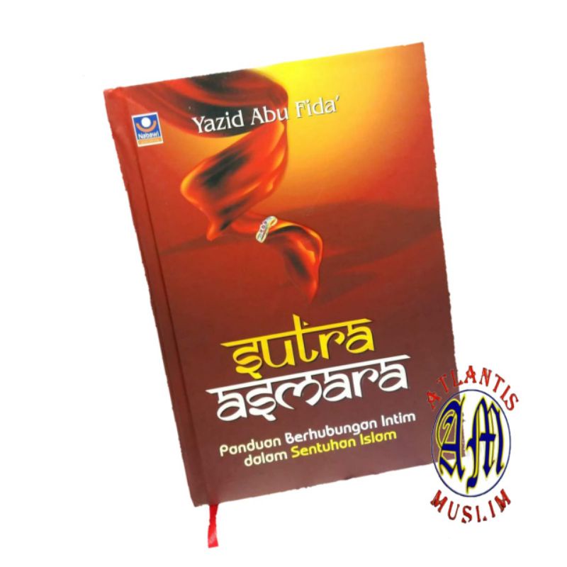 Jual Sutra Asmara ( Panduan Berhubungan Intim Dalam Sentuhan Islam ...