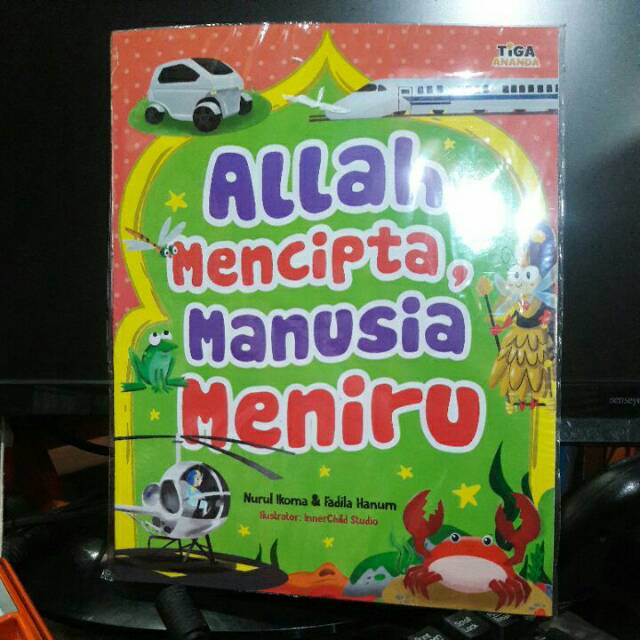 Jual Buku Inspirasi dan Karakter Akhlak - Allah Pencipta Manusia Meniru ...