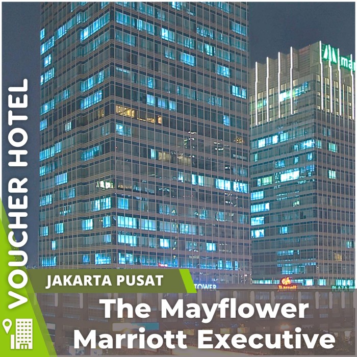 Jual Voucher Hotel The Mayflower Marriott Executive Jakarta Indonesia ...