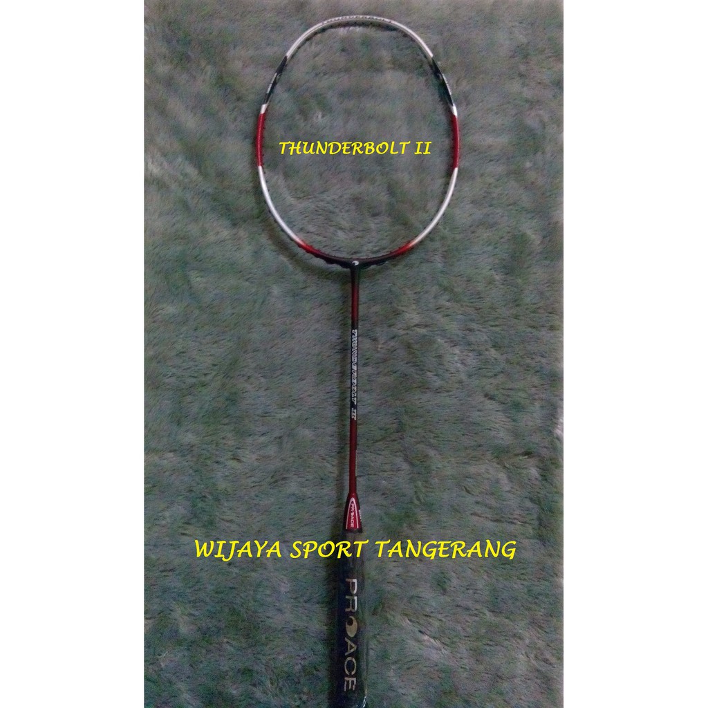 Jual RAKET BADMINTON PRO ACE THUNDERBOLT II (DI JAMIN 100% ORIGINAL ...