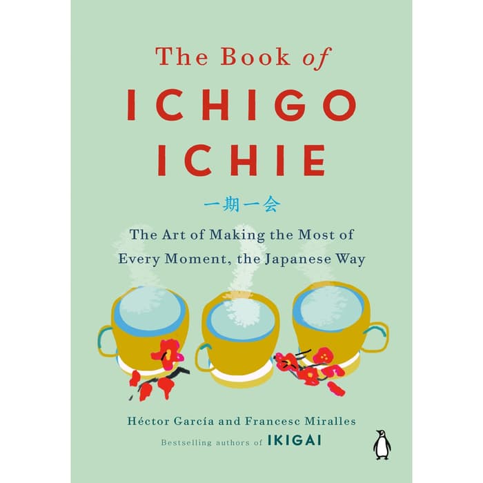 Jual Buku Cetak The Book of Ichigo Ichie by Hector Garcia | Shopee ...