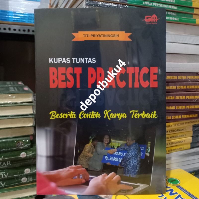 Jual Buku Original: Kupas Tuntas Best Practice Beserta Contoh Karya Terbaik Fullcolour | Shopee ...