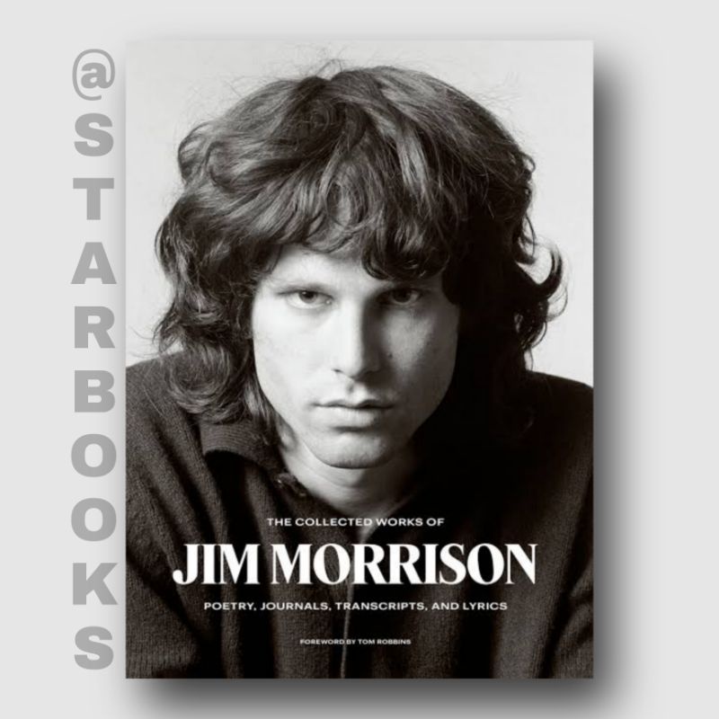Jual The Collected Works of Jim Morrison : Poetry, Journals ...
