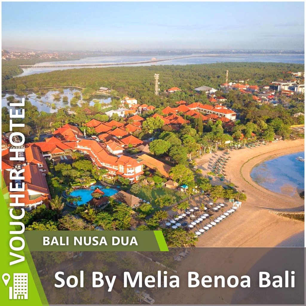 Jual Voucher Hotel Sol By Melia Benoa Bali Indonesia | Shopee Indonesia
