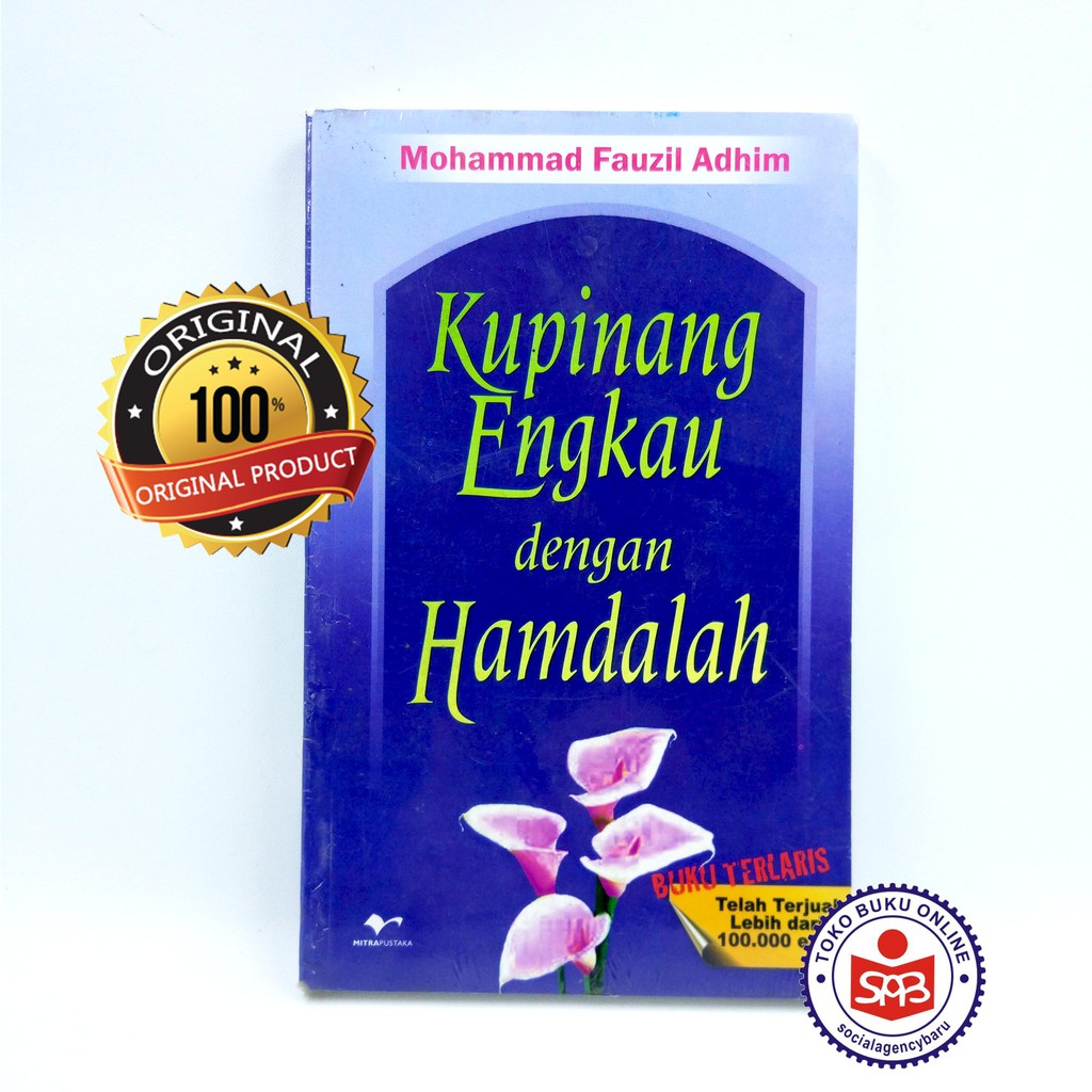 Jual Kupinang Engkau dengan Hamdalah - Mohammad Fauzil Adhim | Shopee ...