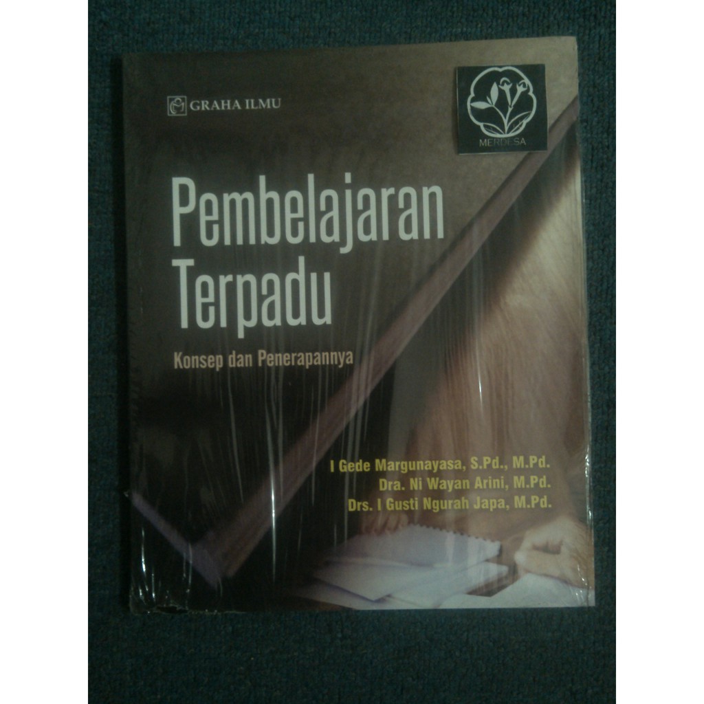 Jual Pembelajaran Terpadu; Konsep Dan Penerapannya, I Gede Margunayasa, Dkk | Shopee Indonesia