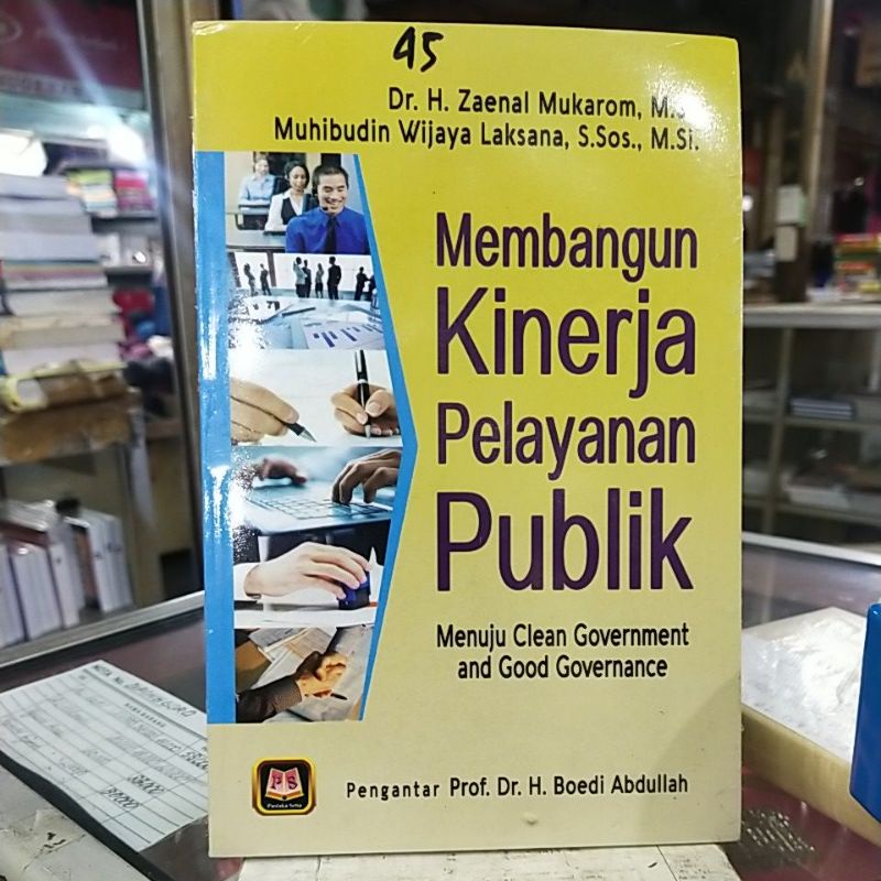 Jual BUKU MEMBANGUN KINERJA PELAYANAN PUBLIK. | Shopee Indonesia Jual BUKU MEMBANGUN KINERJA PELAYANAN PUBLIK. | Shopee Indonesia